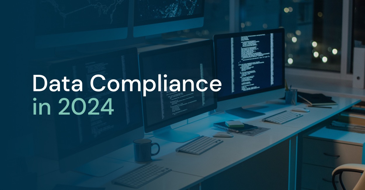 Data Compliance in 2024: Key Factors | Exadel