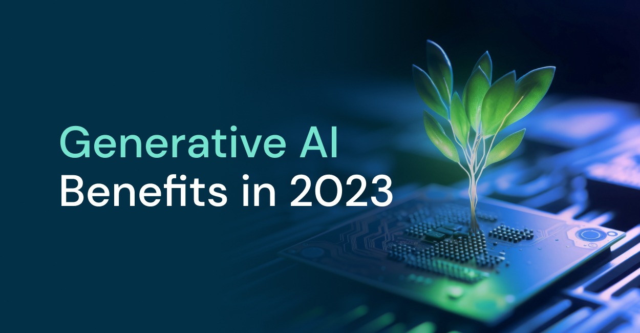 Generative Ai Benefits For Business In 2024 Exadel