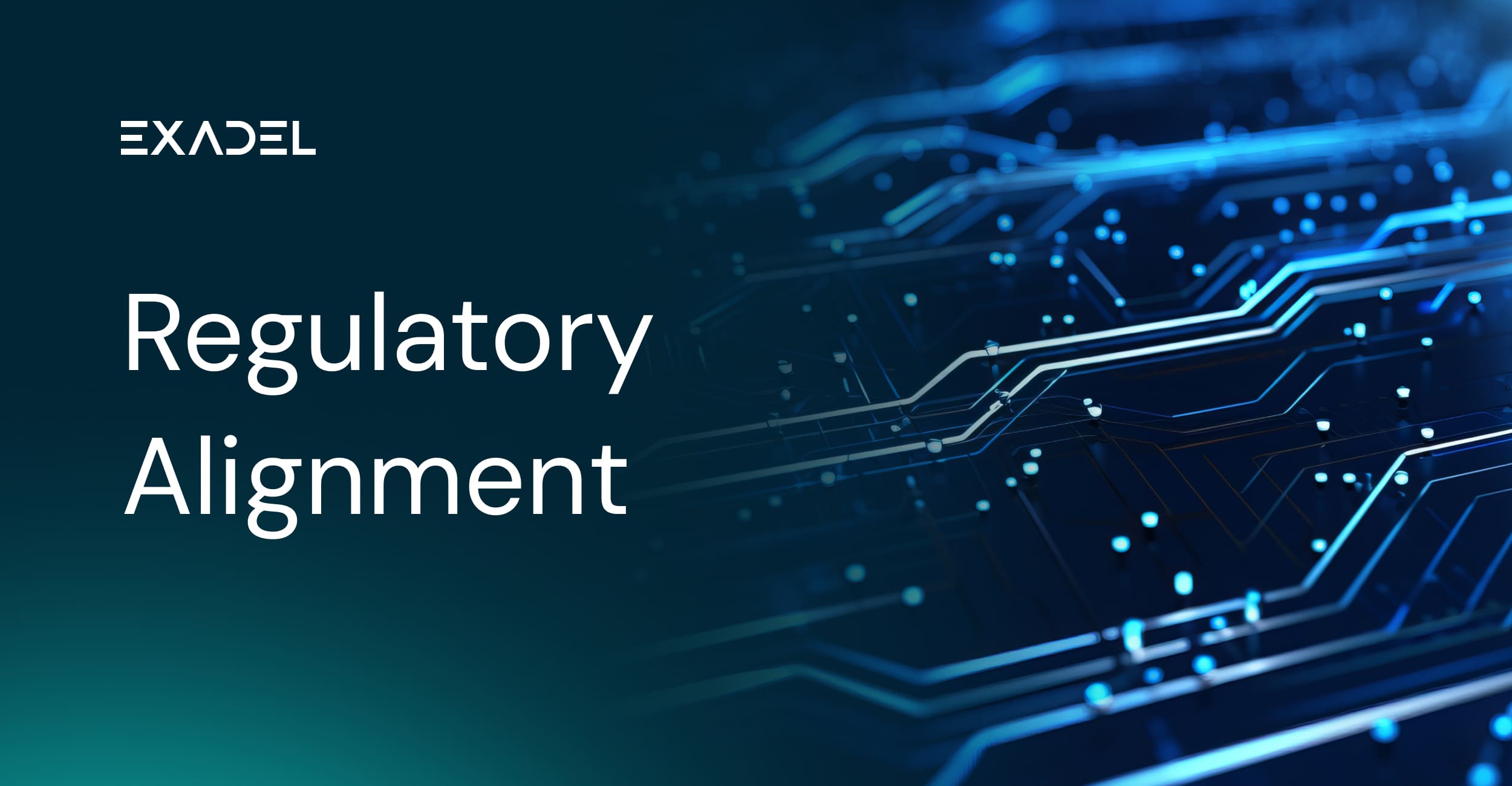 Regulatory Alignment | Exadel